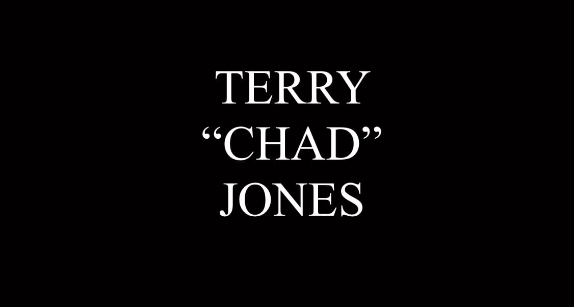 Terry Chester “Chad” Jones, Jr., 55