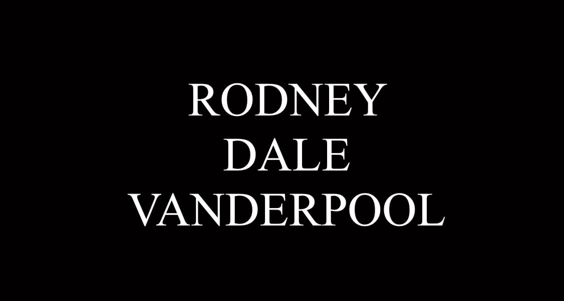 Rodney Dale Vanderpool, 71