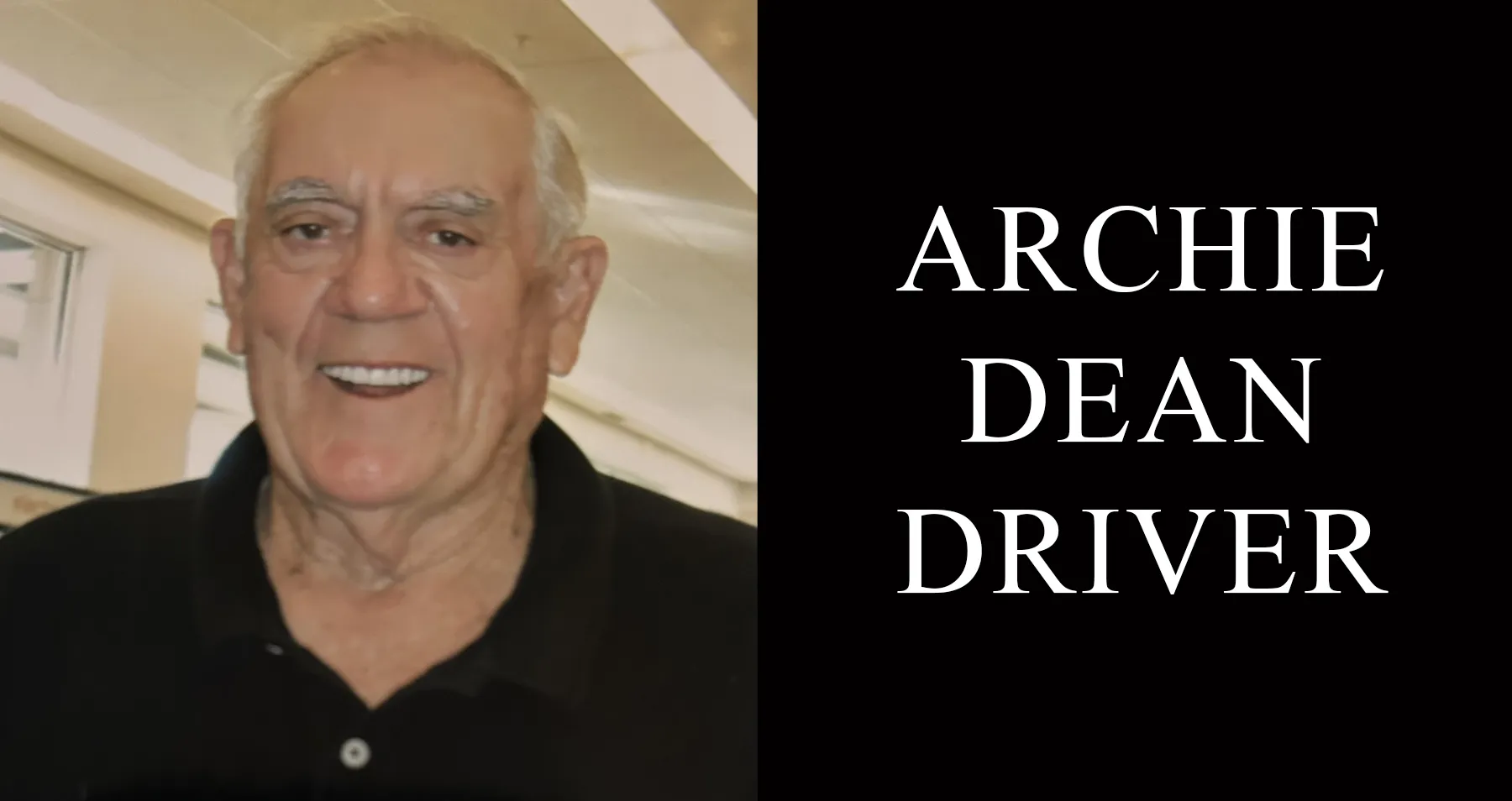 Archie Dean Driver, 86